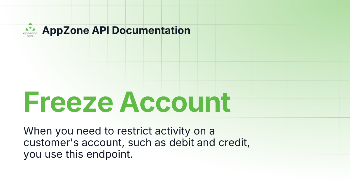 Freeze Account | AppZone API Documentation
