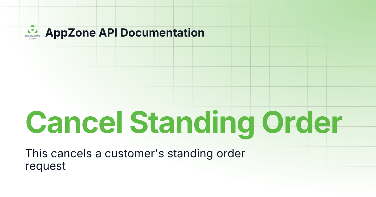 Cancel Standing Order | AppZone API Documentation
