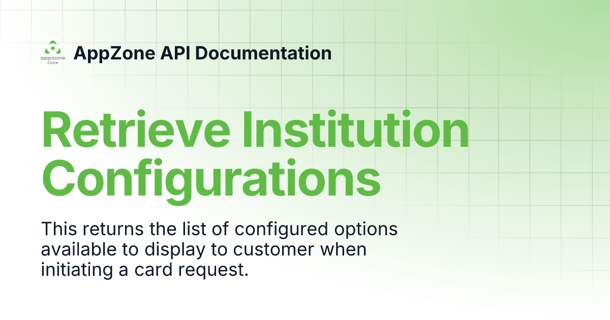 Retrieve Institution Configurations | AppZone API Documentation