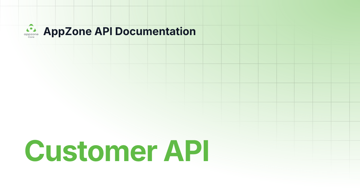 Customer API | AppZone API Documentation