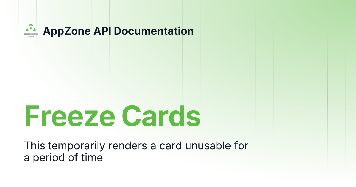 Freeze Cards | AppZone API Documentation