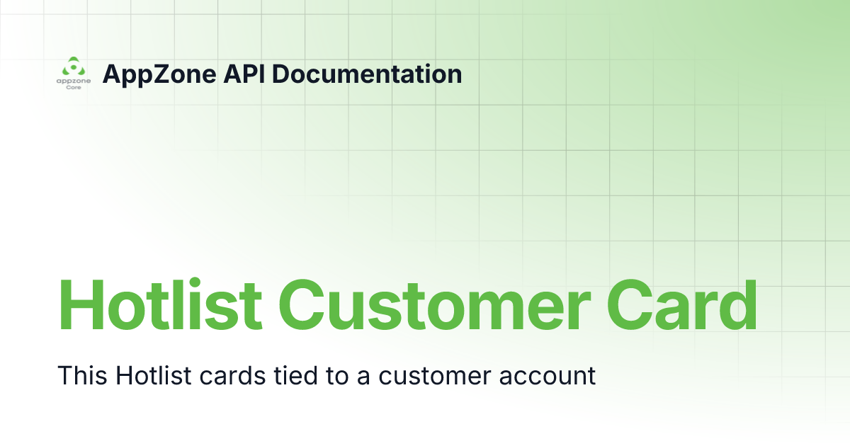 Hotlist Customer Card | AppZone API Documentation